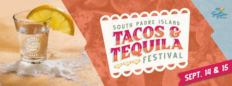 Tacos & Tequila Festival - South Padre Island Tacos & Tequila Festival